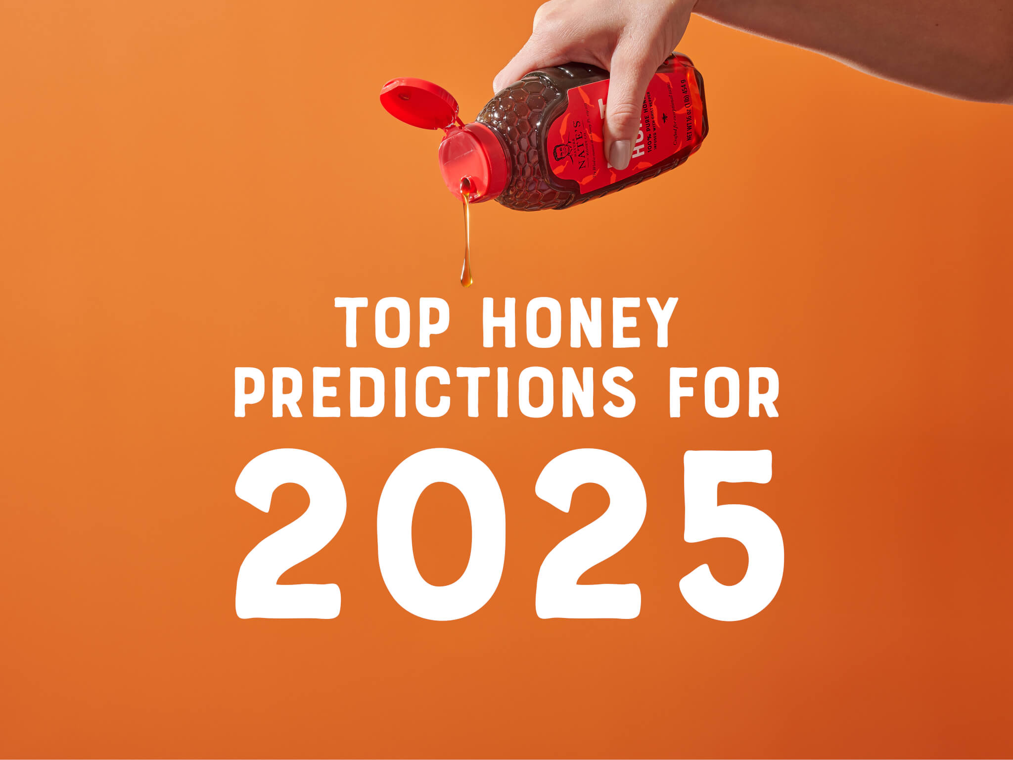 Top Honey Predictions for 2025 - Nature Nate's